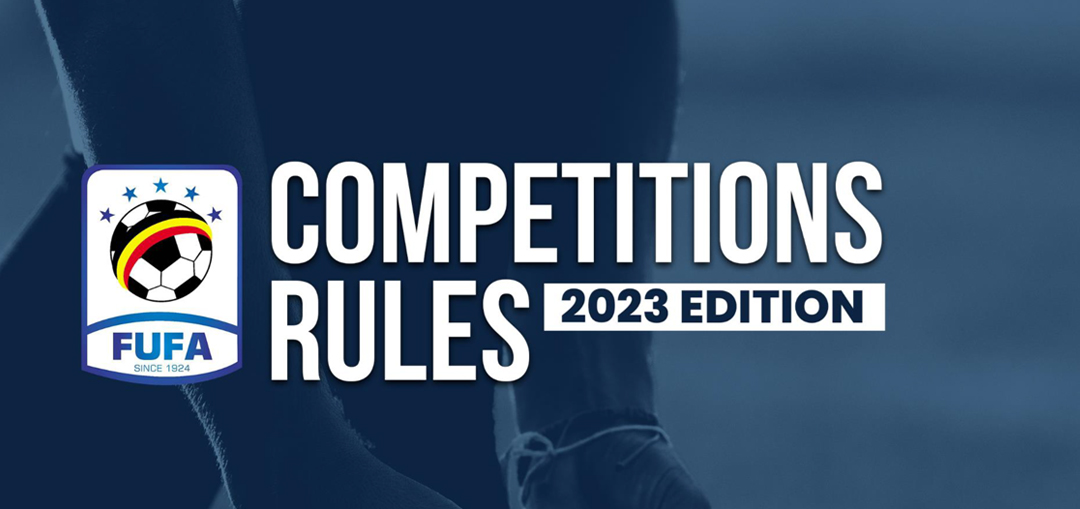 FUFA Competitions Rules 2023 Edition - FUFA: Federation of Uganda Football Associations