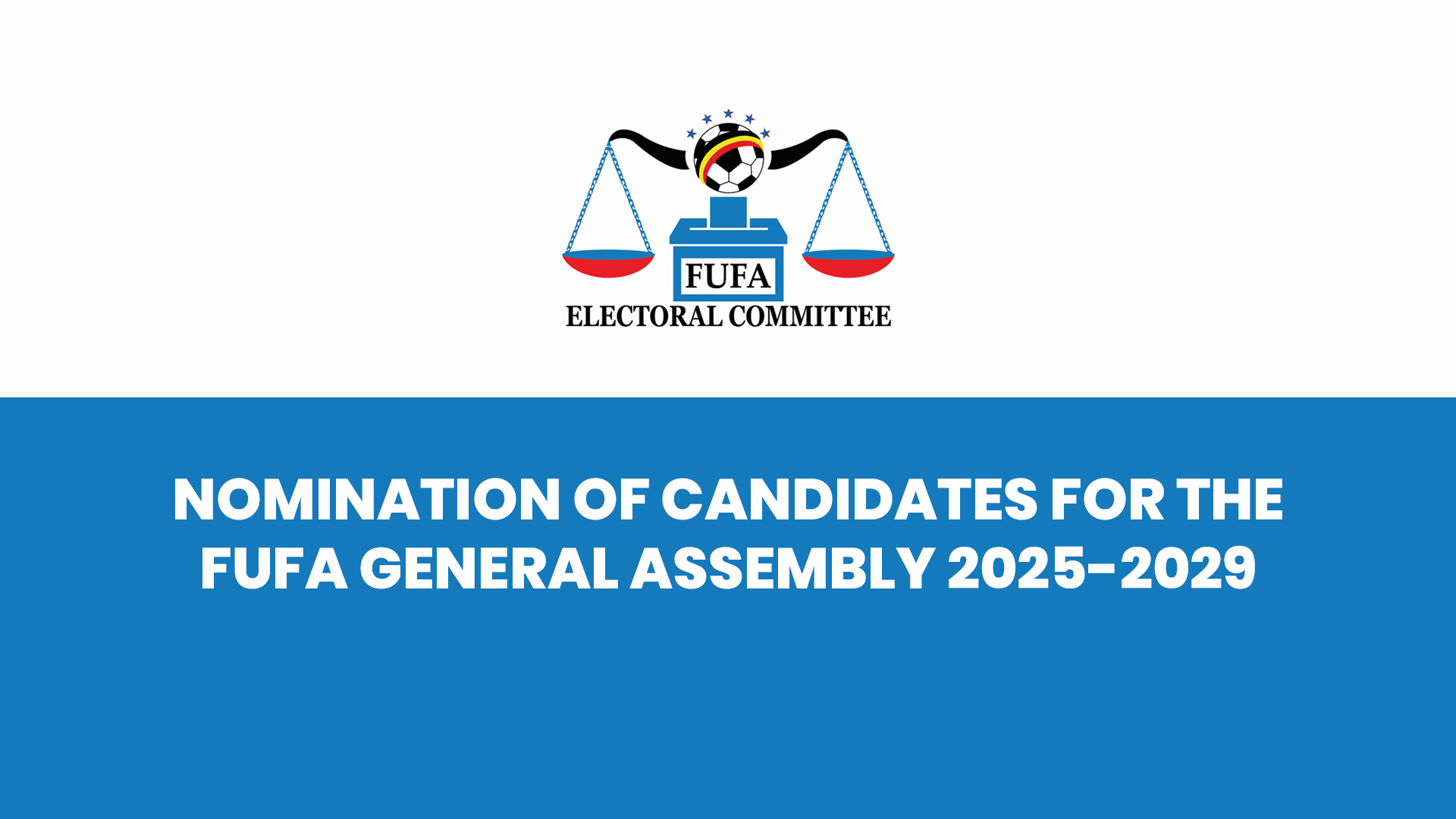 Nomination of Candidates for the FUFA General Assembly 2025-2029 – FUFA ...