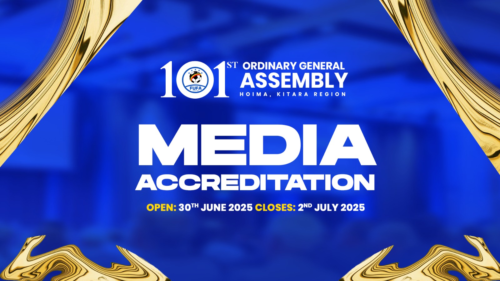 Media Accreditation: 101st FUFA Ordinary Elective General Assembly ...